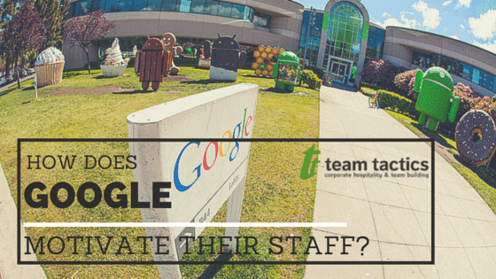 How Does Google Motivate Their Staff? | Team Tactics